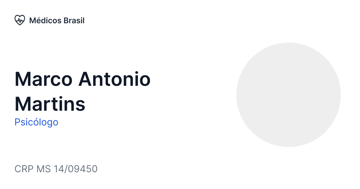 Marco Antonio Martins - Psicólogo | Médicos Brasil