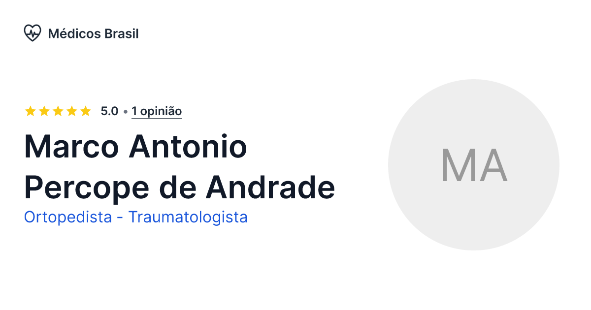 Marco Antonio Percope de Andrade - Ortopedista - Traumatologista ...