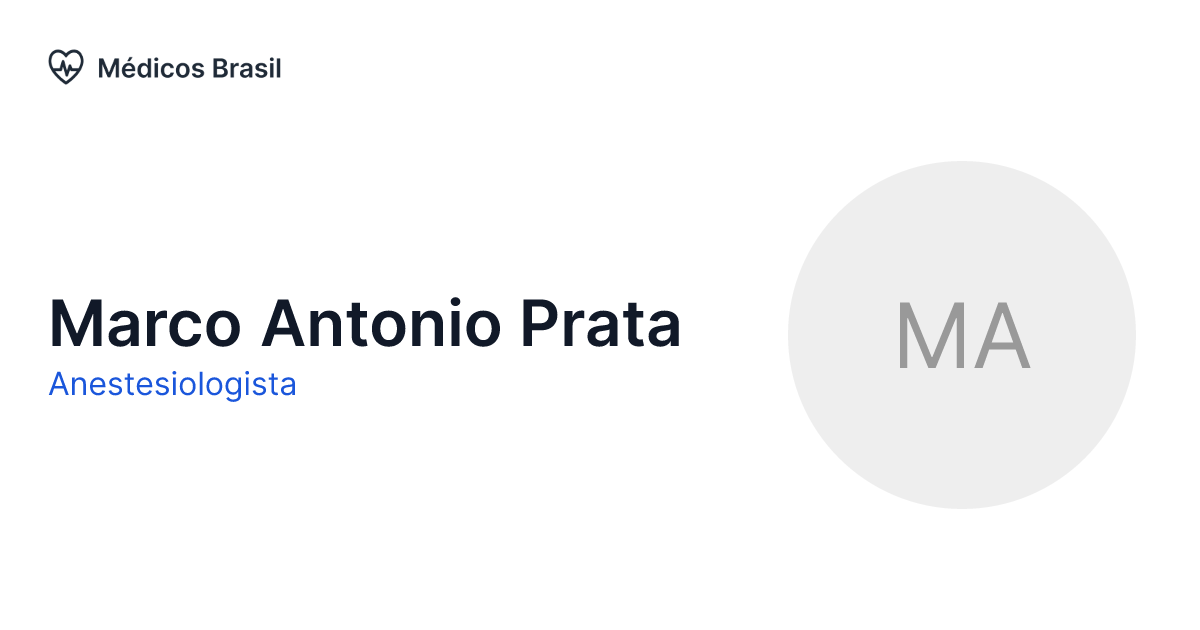 Marco Antonio Prata - Anestesiologista | Médicos Brasil