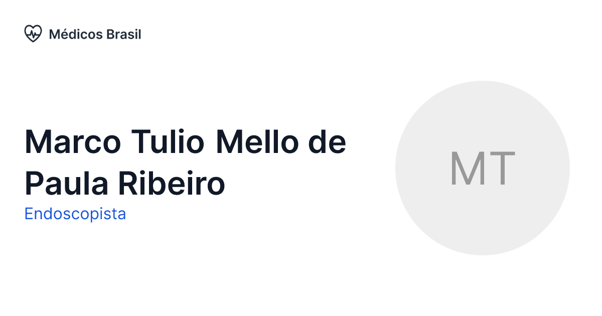 Marco Tulio Mello de Paula Ribeiro - Endoscopista | Médicos Brasil