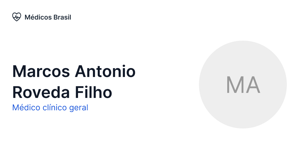 Marcos Antonio Roveda Filho - Médico clínico geral | Médicos Brasil
