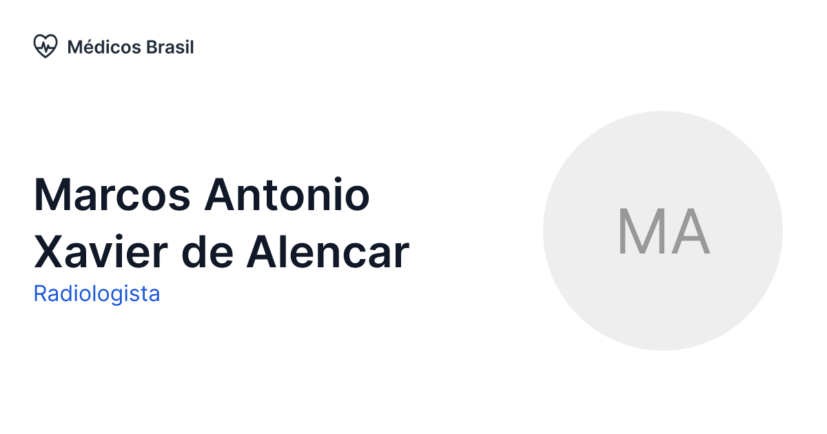 Marcos Antonio Xavier de Alencar - Radiologista | Médicos Brasil