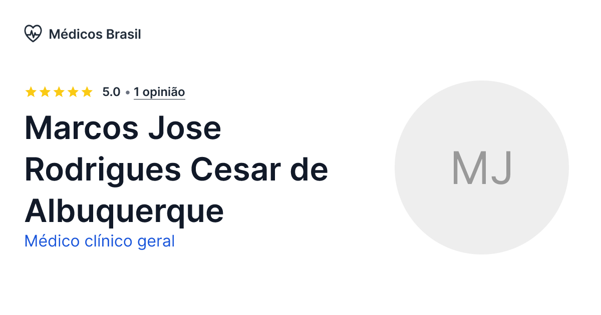 Marcos Jose Rodrigues Cesar de Albuquerque - Médico clínico geral ...
