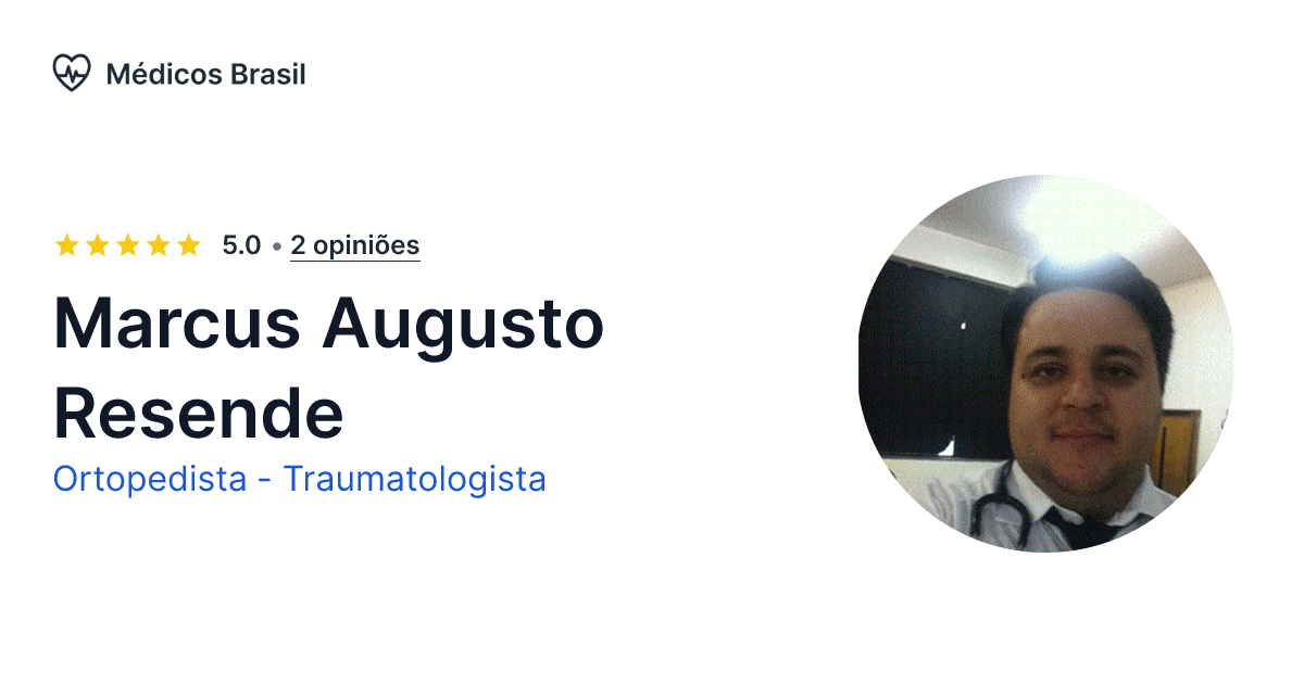 Marcus Augusto Resende - Ortopedista - Traumatologista | Médicos Brasil