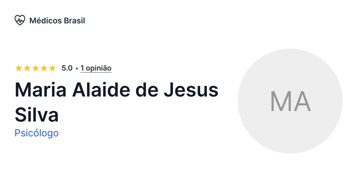 Maria Alaide de Jesus Silva - Psicólogo | Médicos Brasil