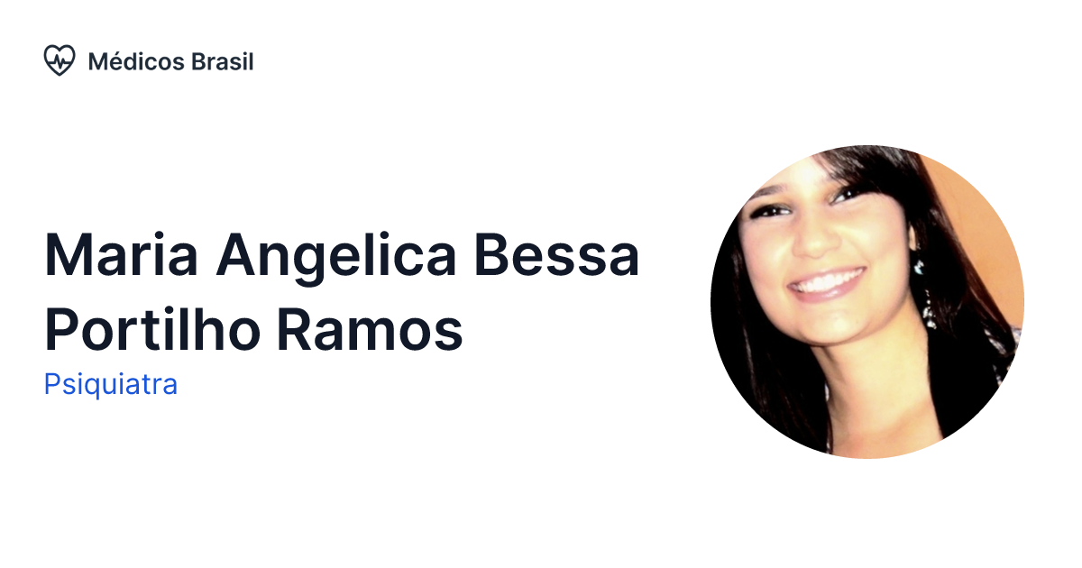 Maria Angelica Bessa Portilho Ramos - Psiquiatra | Médicos Brasil