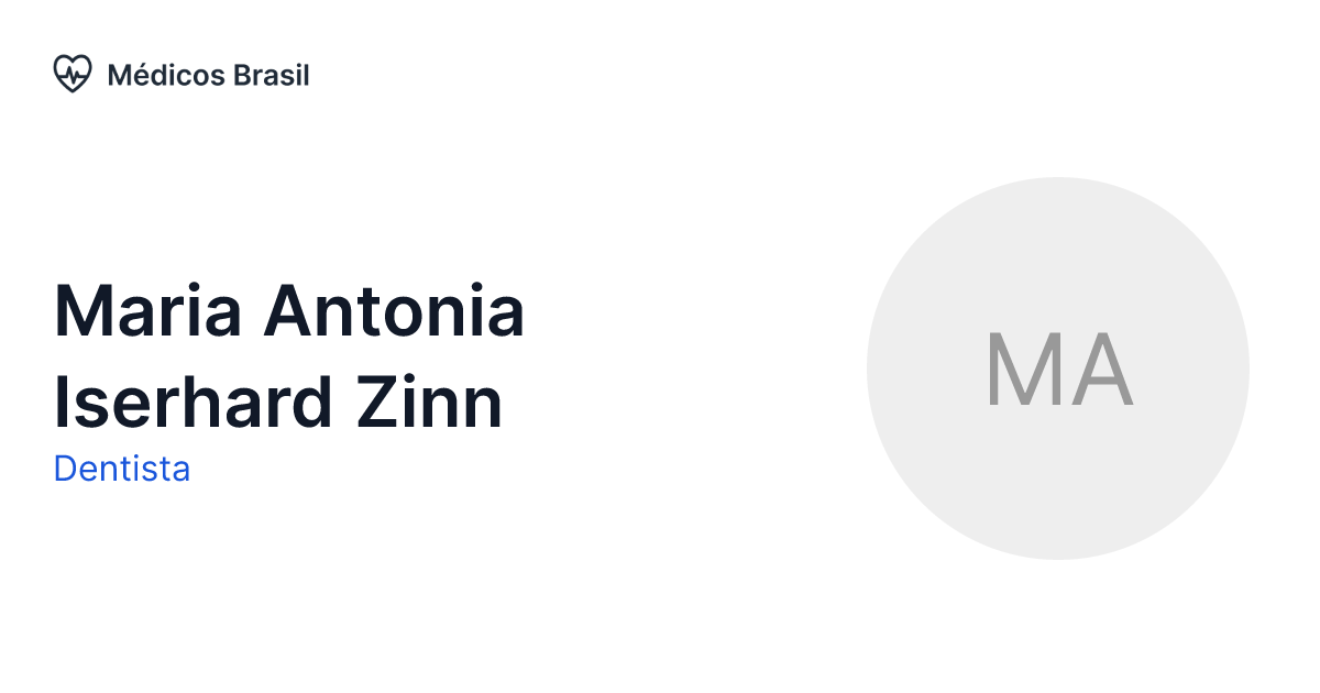 Maria Antonia Iserhard Zinn - Dentista | Médicos Brasil