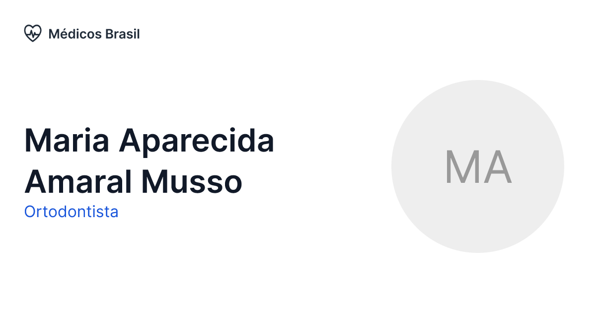 Maria Aparecida Amaral Musso - Ortodontista | Médicos Brasil