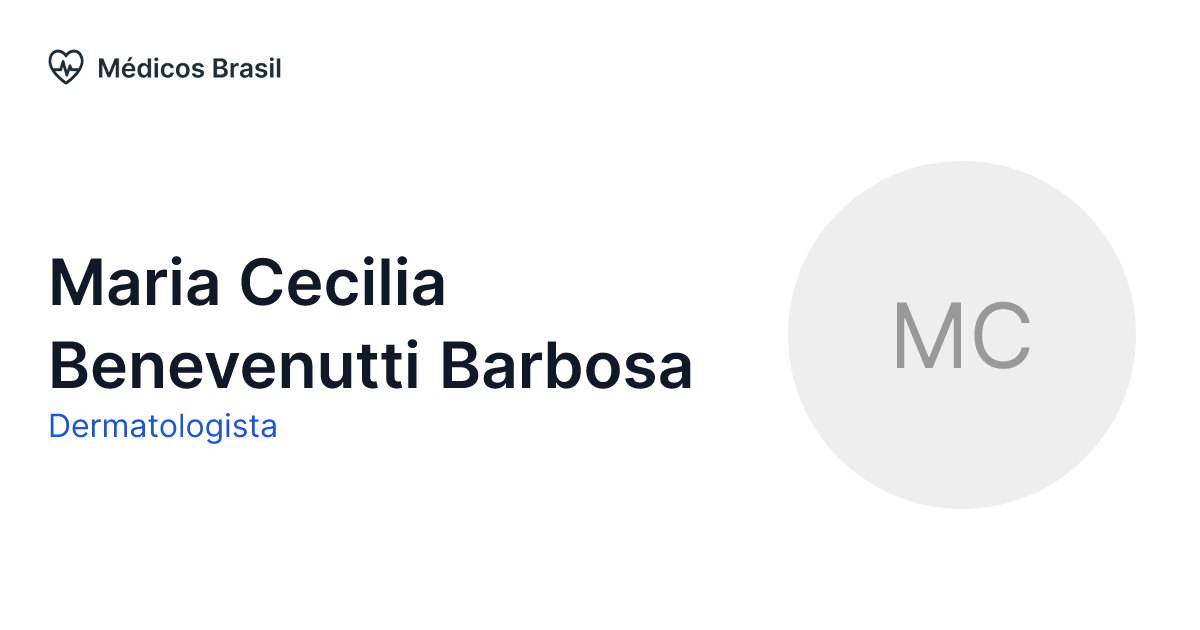 Maria Cecilia Benevenutti Barbosa - Dermatologista | Médicos Brasil