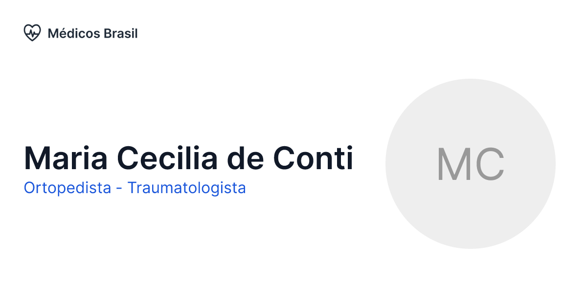 Maria Cecilia de Conti - Ortopedista - Traumatologista | Médicos Brasil