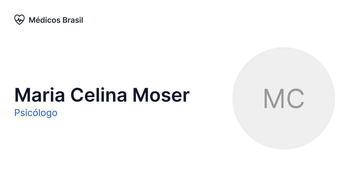 Maria Celina Moser - Psicólogo | Médicos Brasil