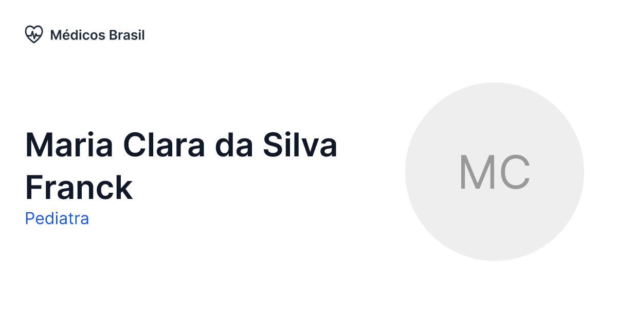 Maria Clara da Silva Franck - Pediatra | Médicos Brasil