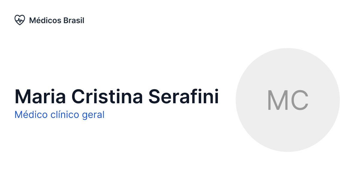 Maria Cristina Serafini - Médico clínico geral | Médicos Brasil