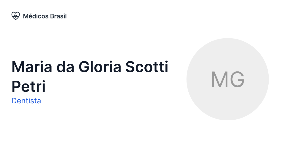 Maria da Gloria Scotti Petri - Dentista | Médicos Brasil