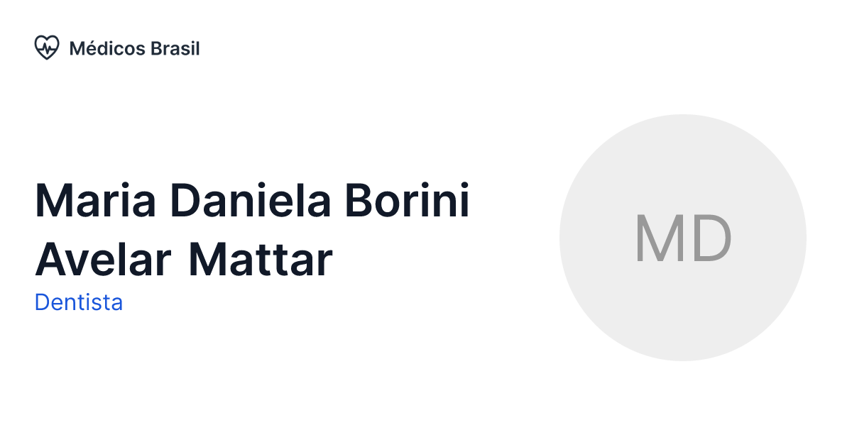 Maria Daniela Borini Avelar Mattar - Dentista | Médicos Brasil