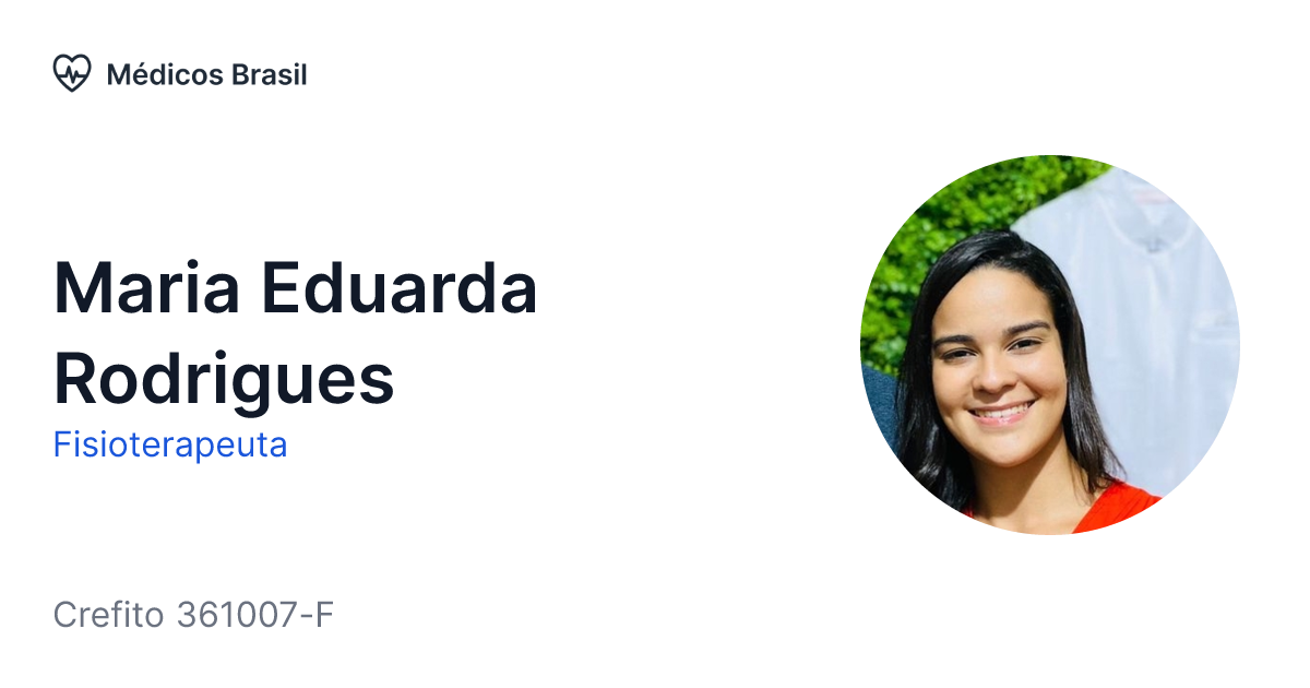 Maria Eduarda Rodrigues - Fisioterapeuta | Médicos Brasil