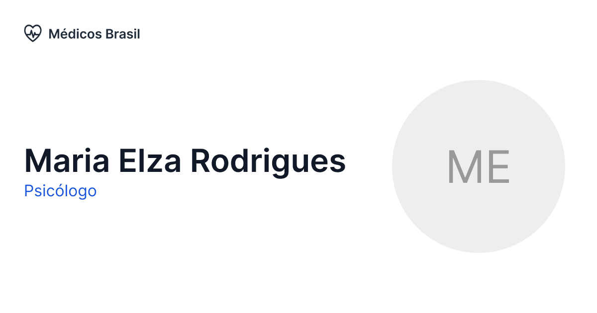Maria Elza Rodrigues - Psicólogo | Médicos Brasil
