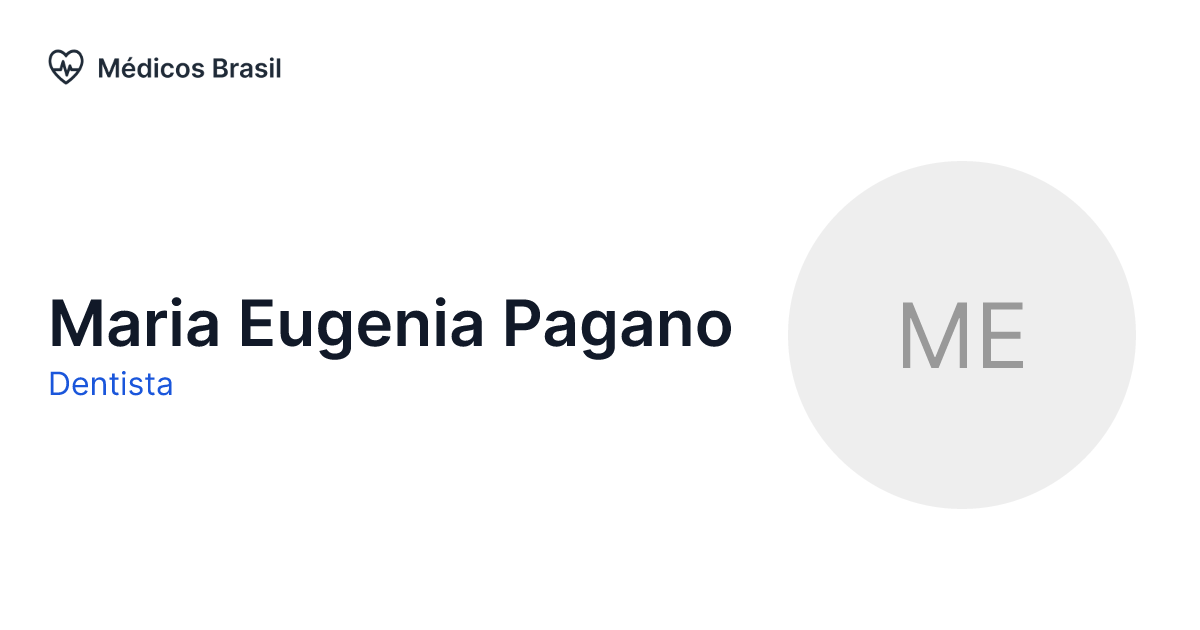Maria Eugenia Pagano - Dentista | Médicos Brasil