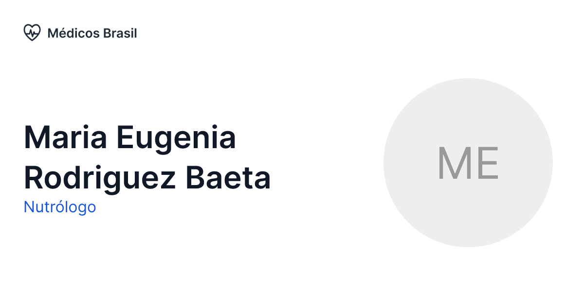 Maria Eugenia Rodriguez Baeta - Nutrólogo | Médicos Brasil