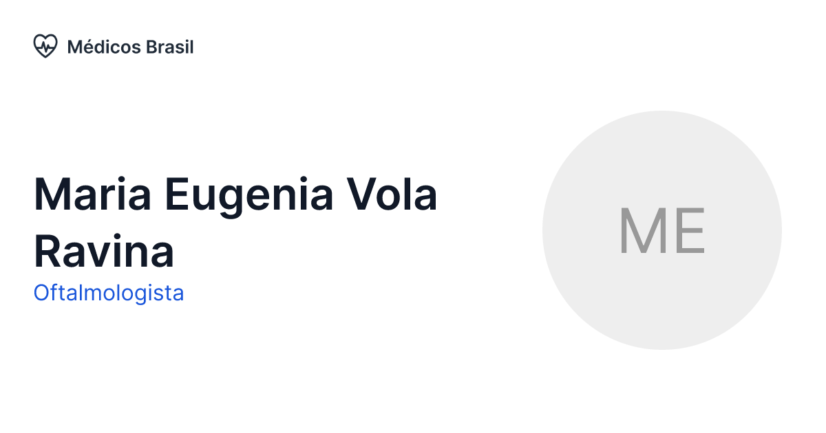 Maria Eugenia Vola Ravina - Oftalmologista | Médicos Brasil