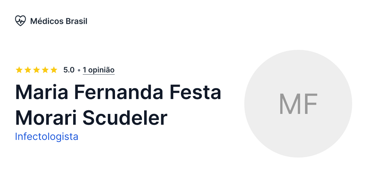 Maria Fernanda Festa Morari Scudeler - Infectologista | Médicos Brasil