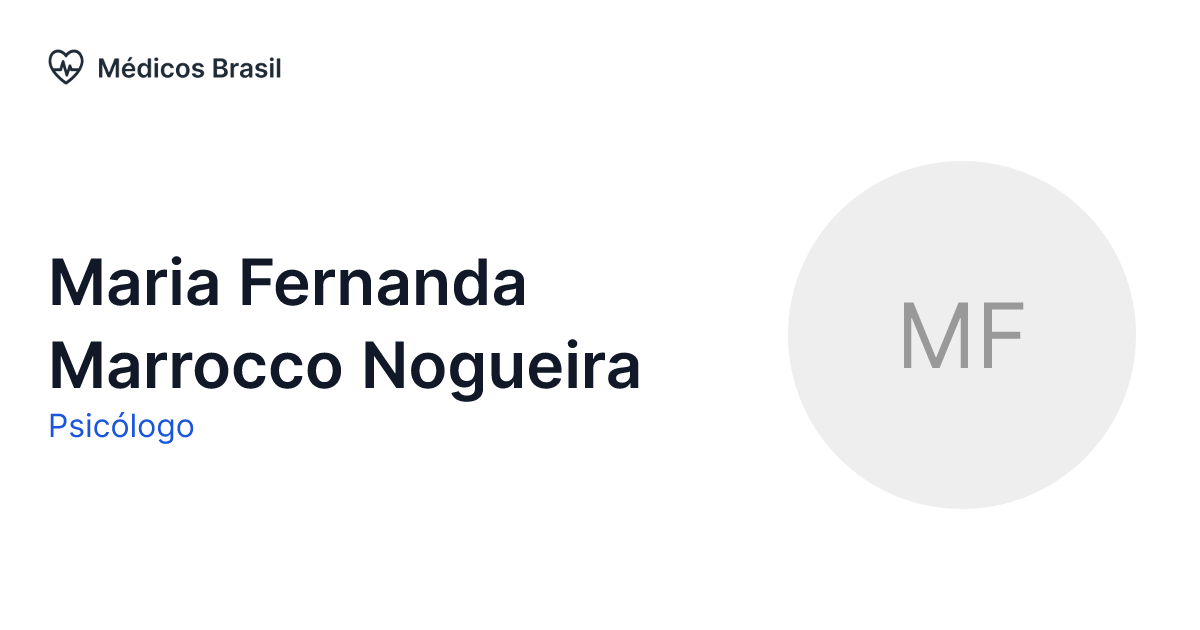 Maria Fernanda Marrocco Nogueira - Psicólogo | Médicos Brasil