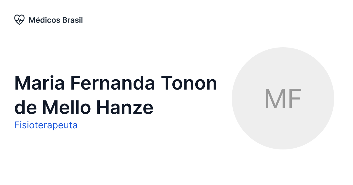 Maria Fernanda Tonon de Mello Hanze - Fisioterapeuta | Médicos Brasil