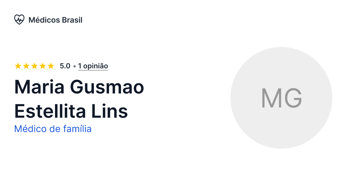 Maria Gusmao Estellita Lins - Médico de família | Médicos Brasil