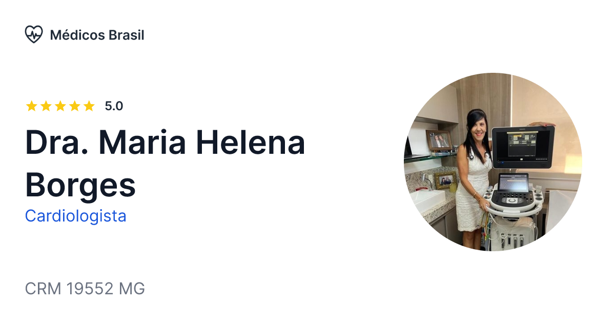 Dra. Maria Helena Borges - Cardiologista | Médicos Brasil