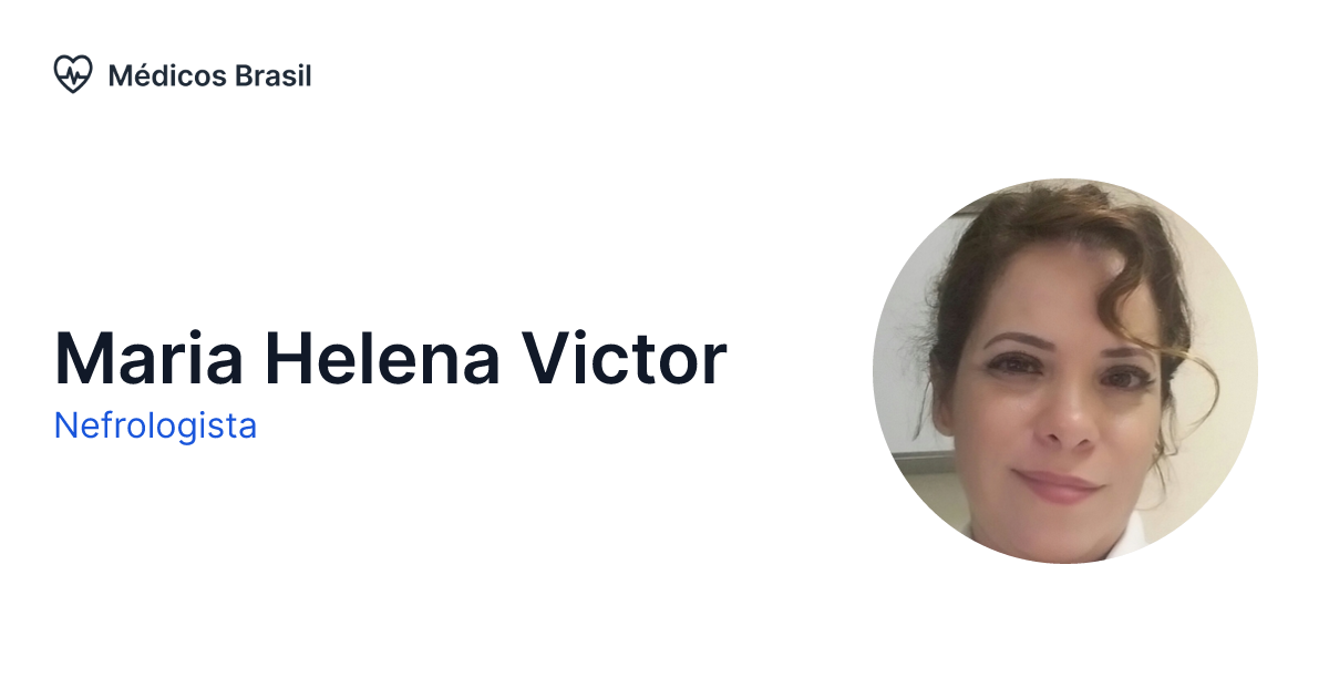 Maria Helena Victor - Nefrologista | Médicos Brasil