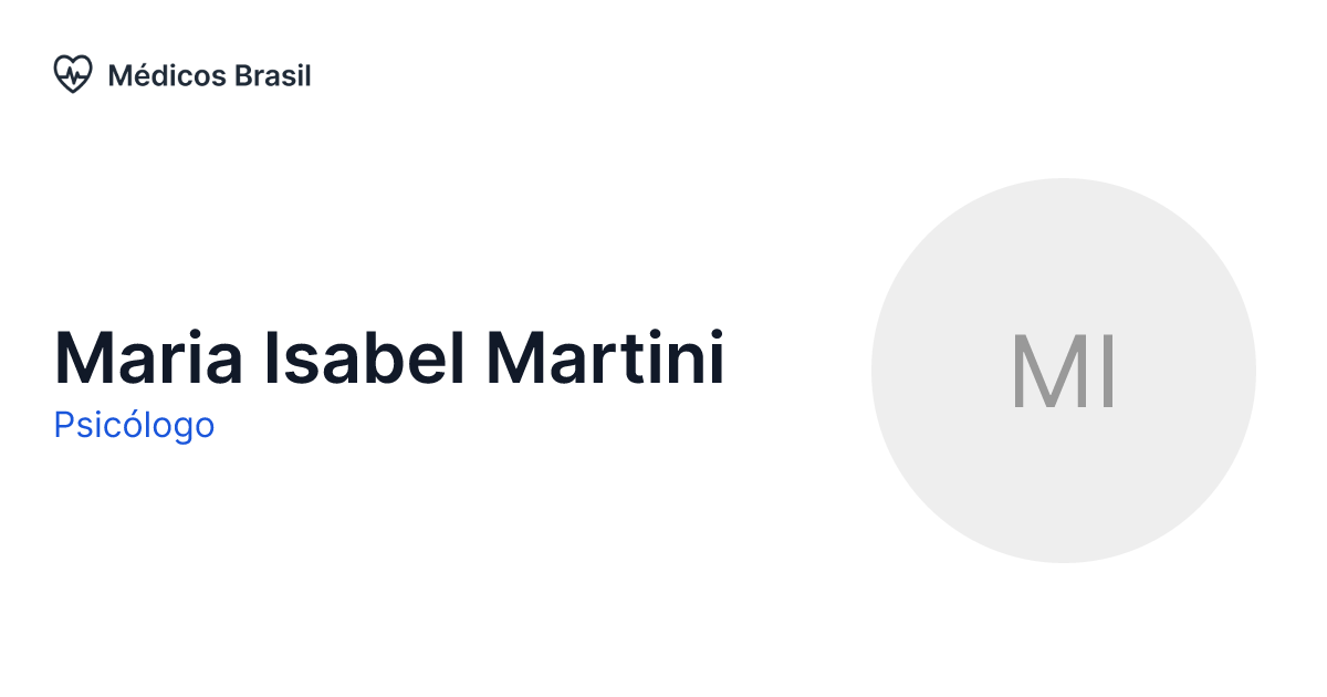 Maria Isabel Martini - Psicólogo | Médicos Brasil