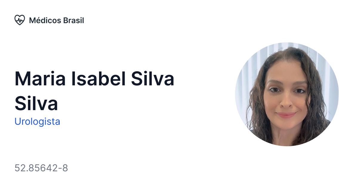 Maria Isabel Silva Silva - Urologista | Médicos Brasil