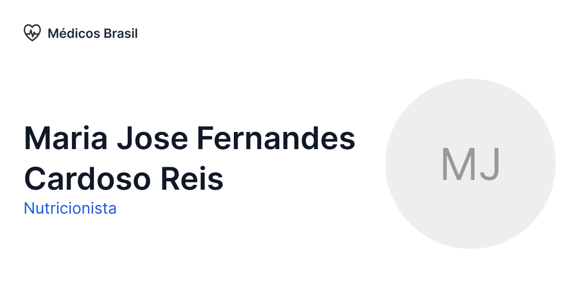 Maria Jose Fernandes Cardoso Reis - Nutricionista | Médicos Brasil