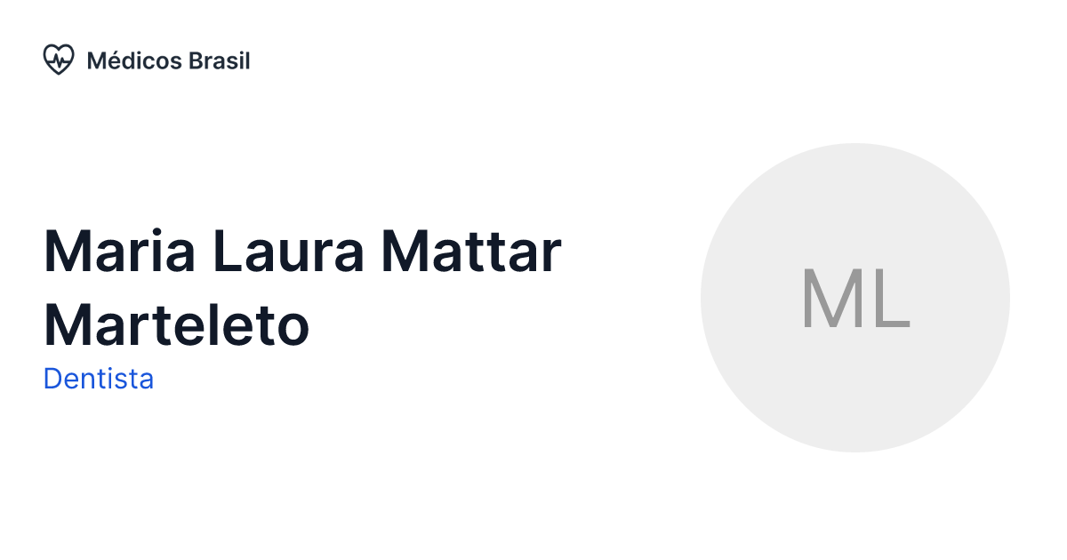 Maria Laura Mattar Marteleto - Dentista | Médicos Brasil