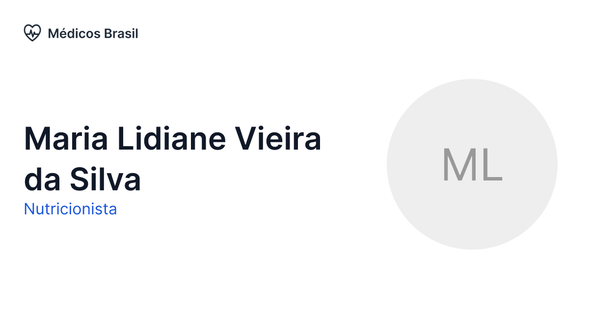 Maria Lidiane Vieira da Silva - Nutricionista | Médicos Brasil