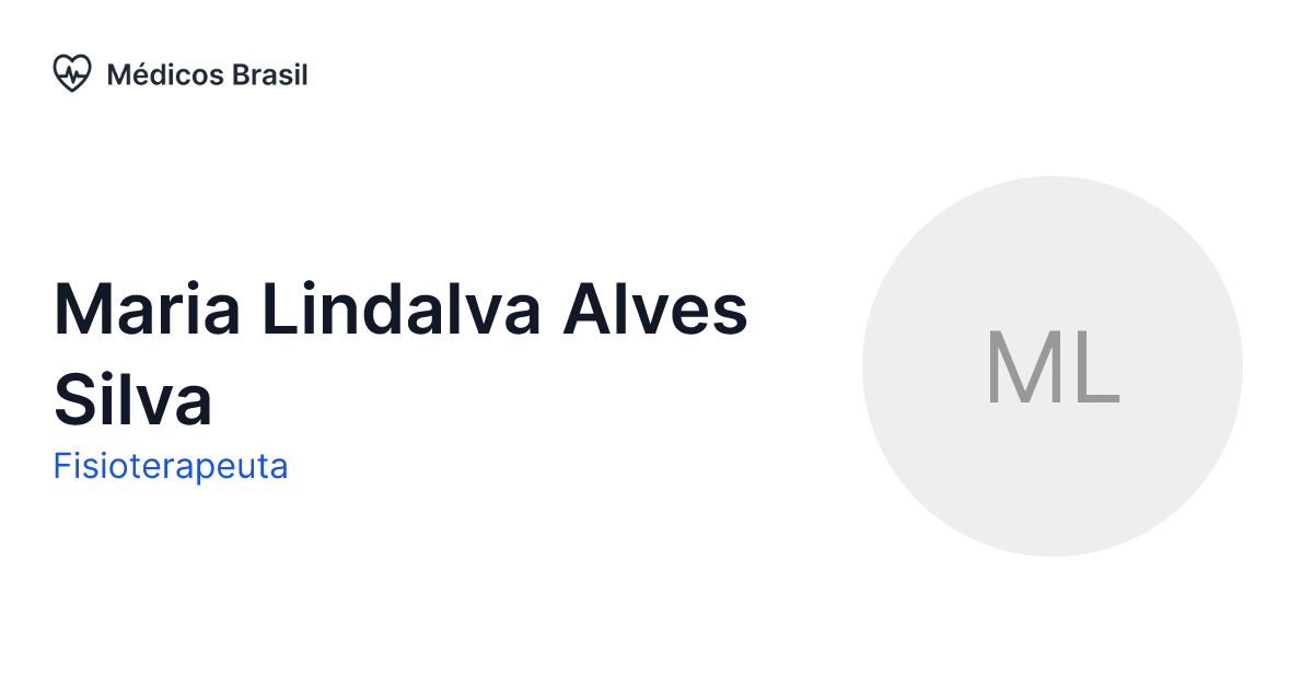 Maria Lindalva Alves Silva - Fisioterapeuta | Médicos Brasil