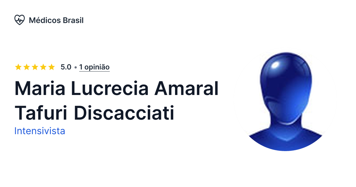 Maria Lucrecia Amaral Tafuri Discacciati - Intensivista | Médicos Brasil