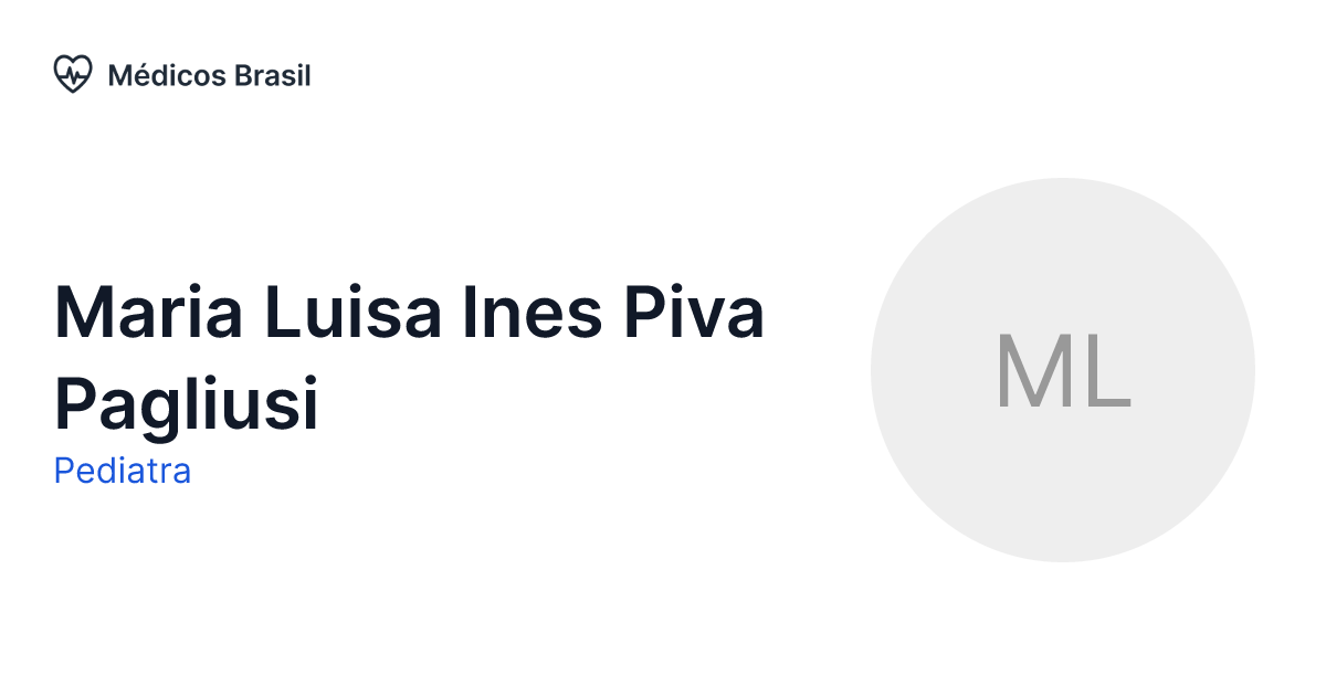 Maria Luisa Ines Piva Pagliusi - Pediatra | Médicos Brasil