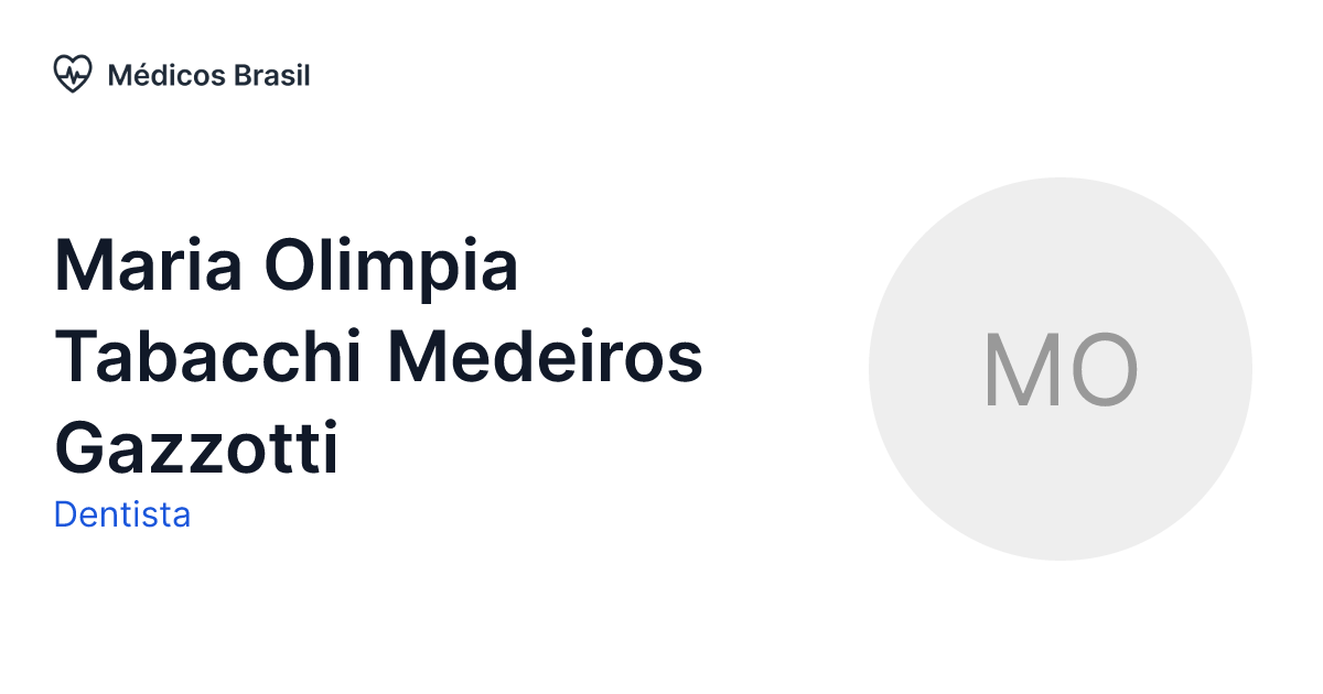 Maria Olimpia Tabacchi Medeiros Gazzotti - Dentista | Médicos Brasil