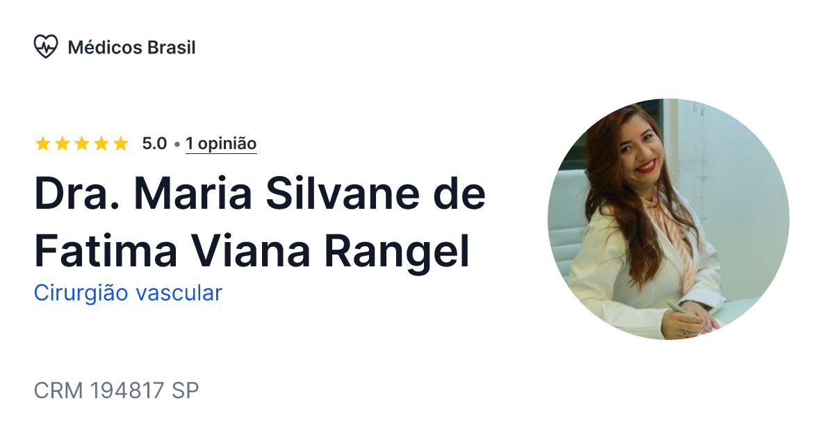 Dra. Maria Silvane de Fatima Viana Rangel - Cirurgião vascular ...