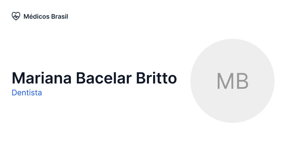 Mariana Bacelar Britto - Dentista | Médicos Brasil