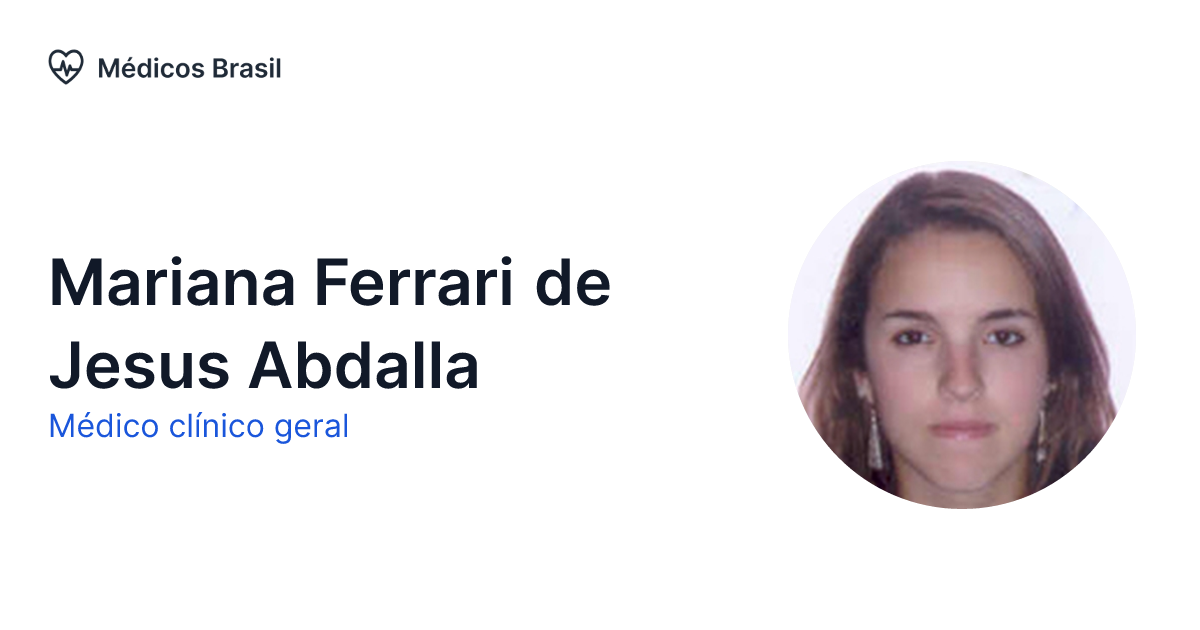 Mariana Ferrari de Jesus Abdalla - Médico clínico geral | Médicos Brasil