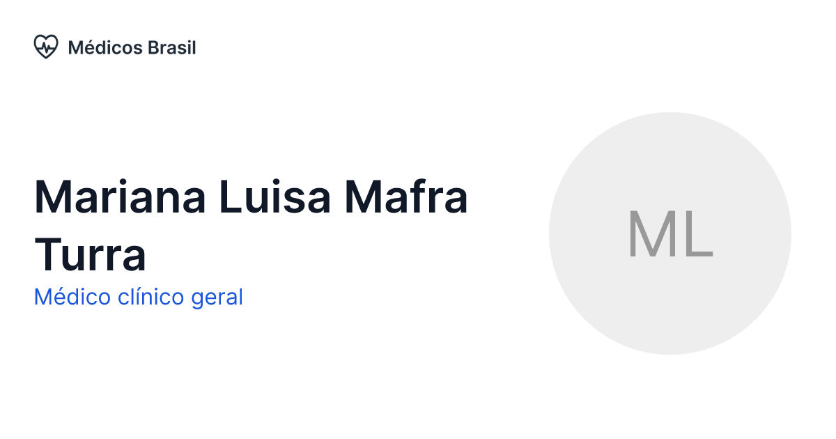 Mariana Luisa Mafra Turra - Médico clínico geral | Médicos Brasil