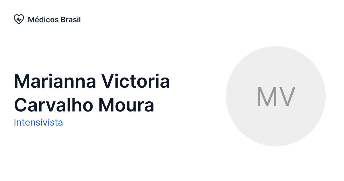 Marianna Victoria Carvalho Moura - Intensivista | Médicos Brasil