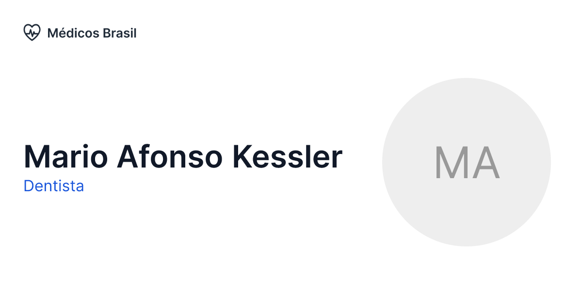 Mario Afonso Kessler - Dentista | Médicos Brasil