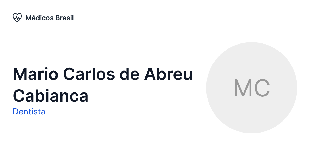 Mario Carlos de Abreu Cabianca - Dentista | Médicos Brasil