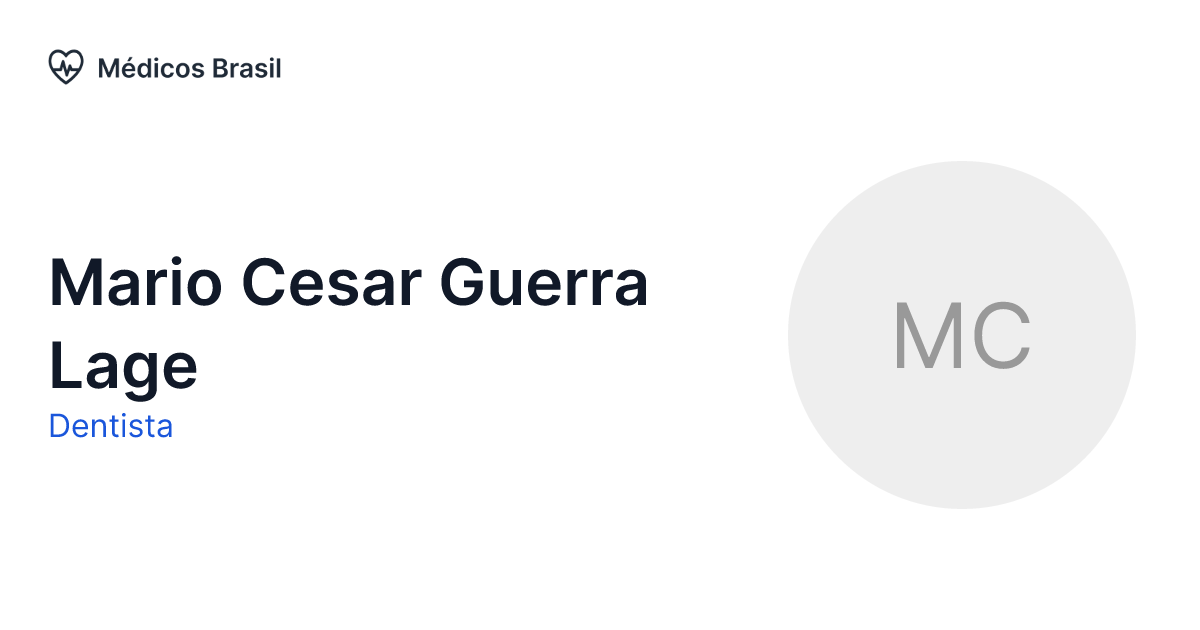 Mario Cesar Guerra Lage - Dentista | Médicos Brasil