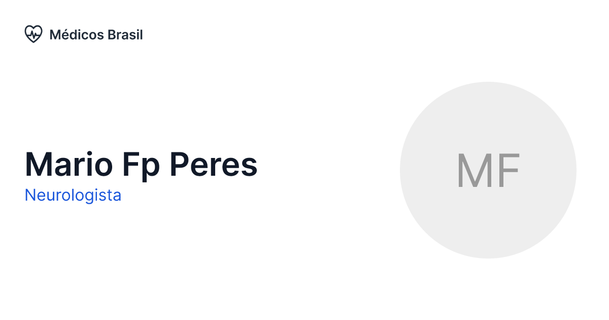 Mario Fp Peres - Neurologista | Médicos Brasil