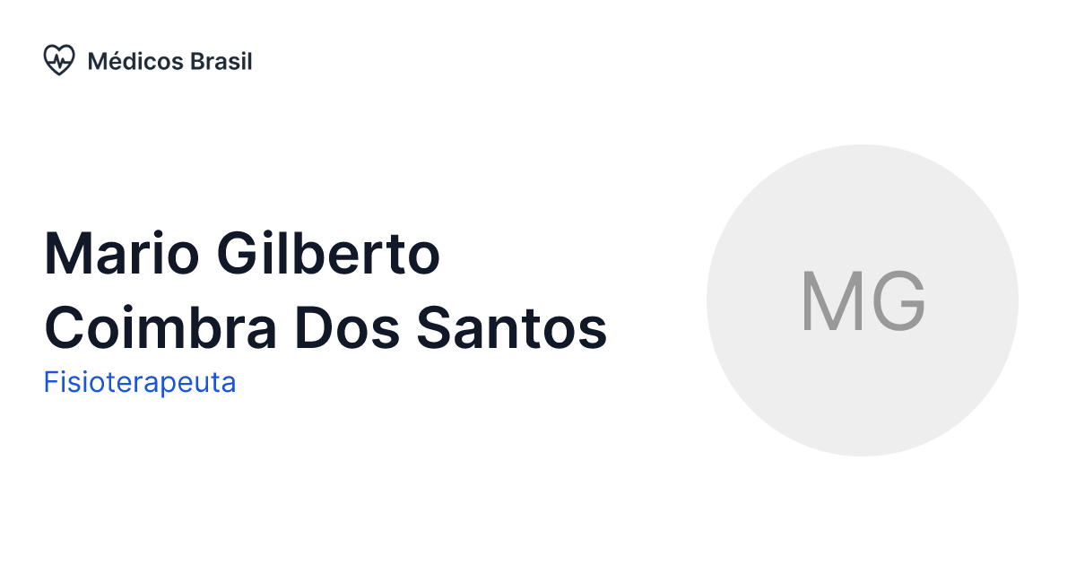 Mario Gilberto Coimbra Dos Santos - Fisioterapeuta | Médicos Brasil