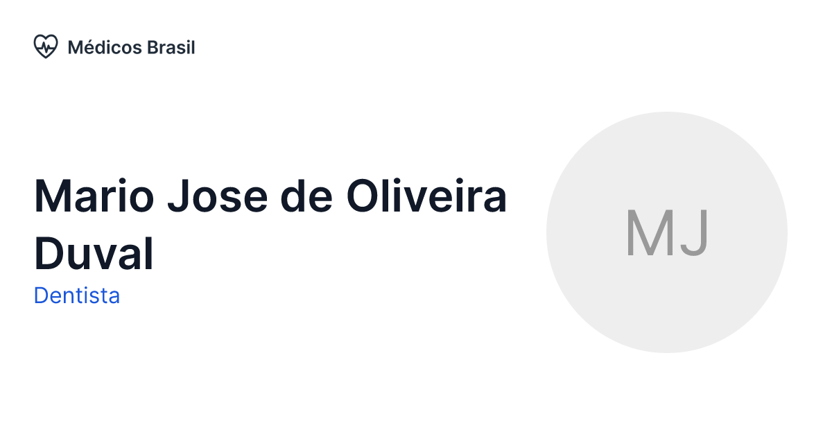 Mario Jose de Oliveira Duval - Dentista | Médicos Brasil